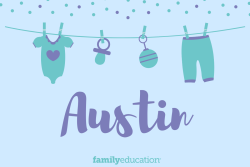 Austin: Name Meaning, Origin, & Popularity - FamilyEducation