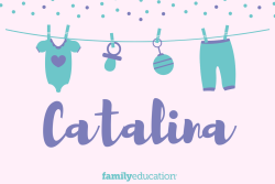 Catalina: Name Meaning, Origin, Popularity, & Inspiration - FamilyEducation