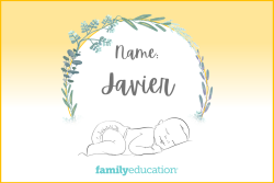 Javier: Name Meaning, Origin, Popularity, & Inspiration - FamilyEducation