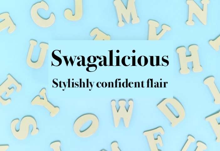 Gen Z Slang: Swagalicious Meaning - FamilyEducation